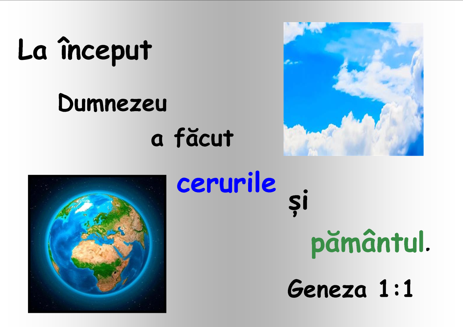 Geneza 1:1 - scoala-duminicala. ro Proverbe 22:6